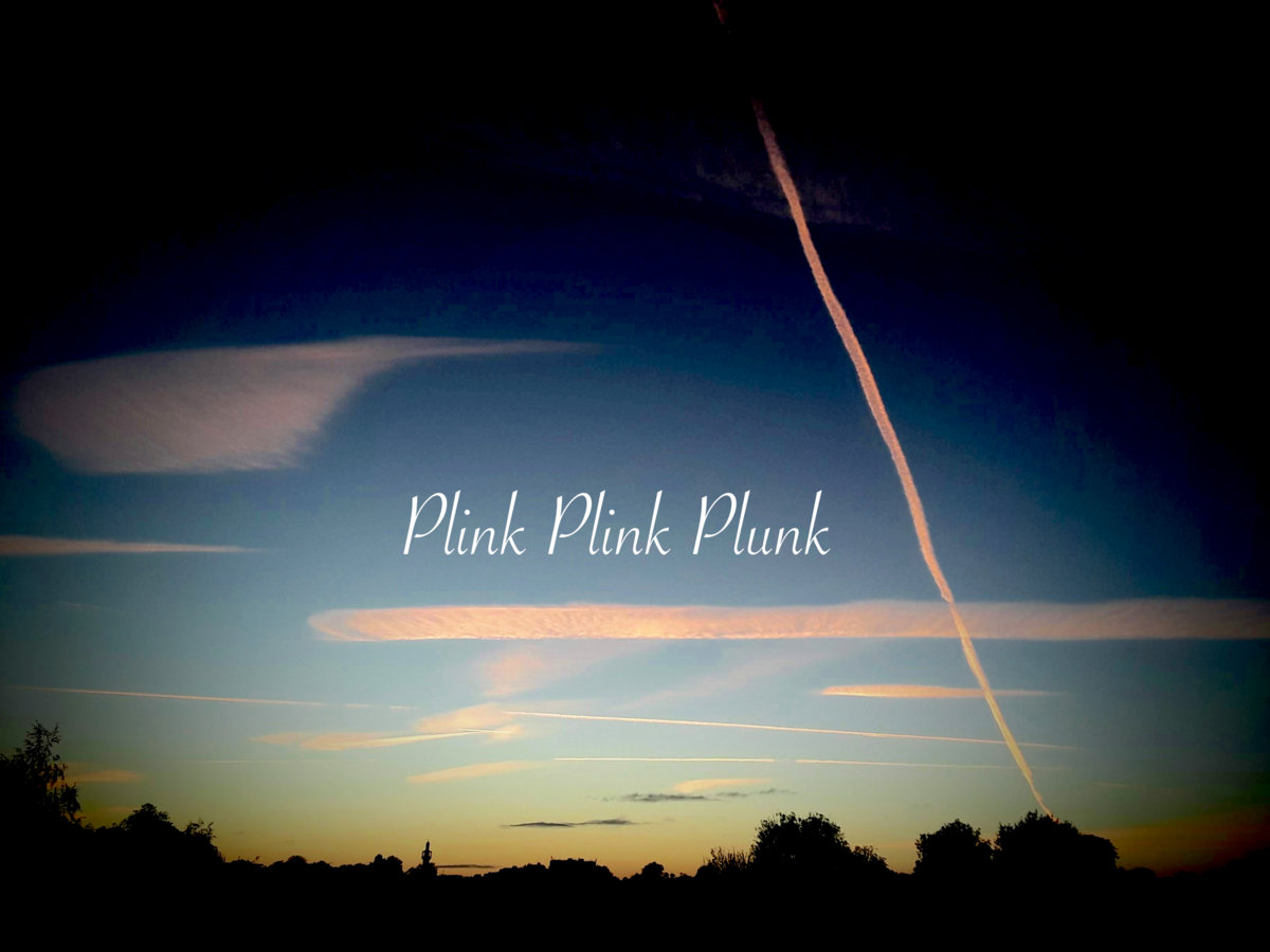 Plink Plink Plunk | Tristan I