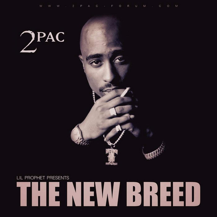2Pac - The New Breed | 2Pac | Lil' Prophet