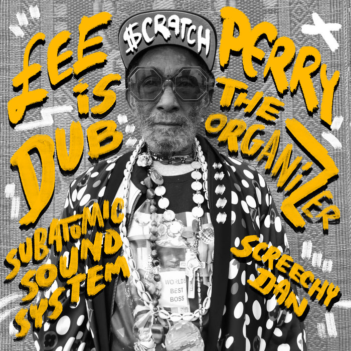Lee "Scratch" Perry is the Dub Organizer | Lee "Scratch" Perry ...