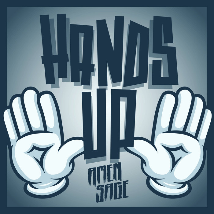 Hands Up | Amen Sage