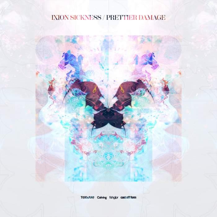 IXION SICKNESS / PRETTIER DAMAGE | Void Creature Records