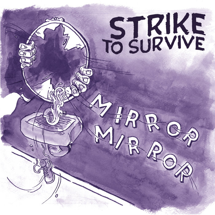 Mirror Mirror | Strike to Survive