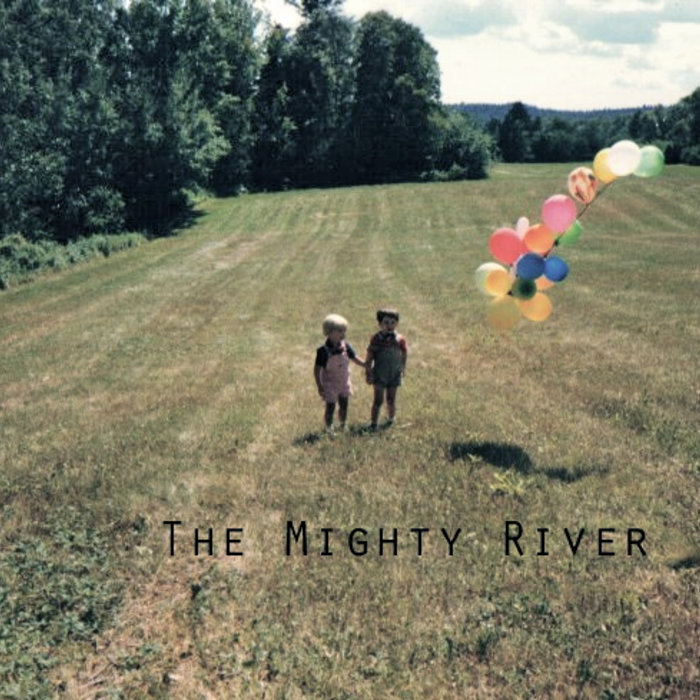 The Mighty River | The Mighty River
