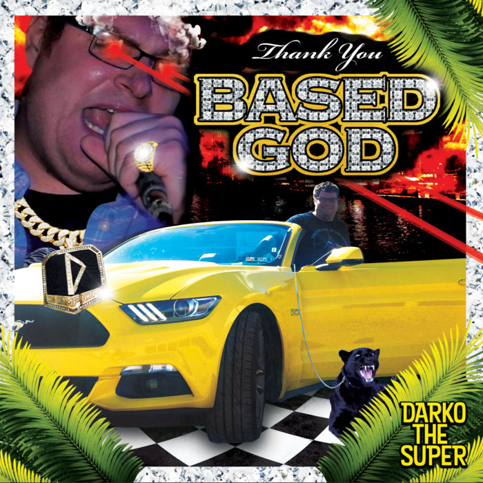 Thank You BasedGod | Darko the Super