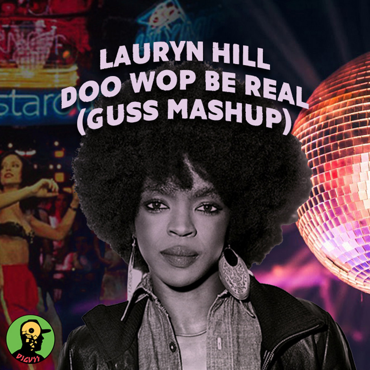 Lauryn Hill & Cheryl Lynn - Doo Wop Be Real (Guss mashup) | Dj Guss