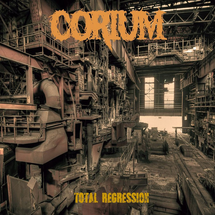 TOTAL REGRESSION | Corium