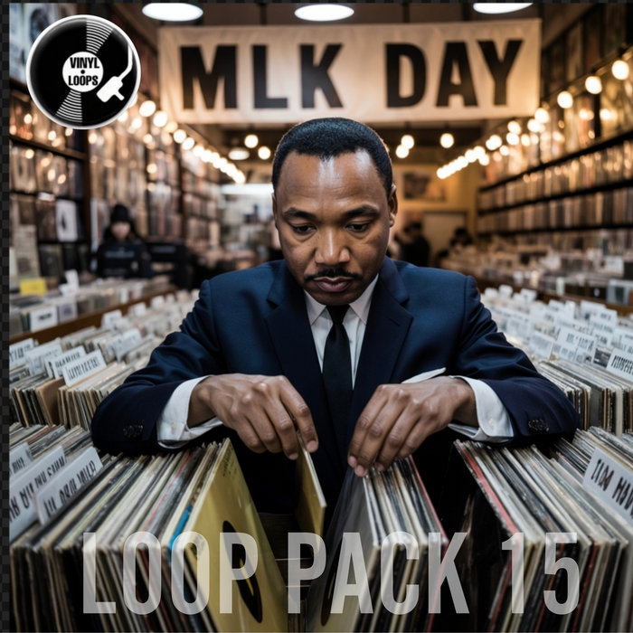 Vinyl Loops Loop Pack 15 - MLK Day | Vinyl Loops