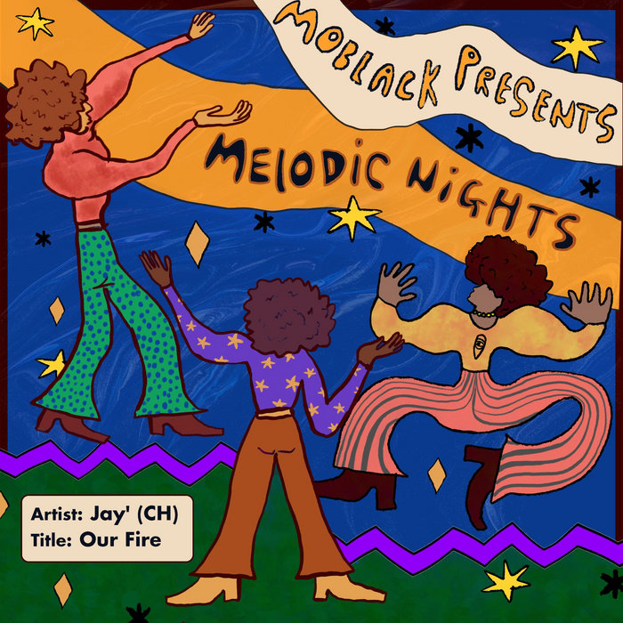 Our Fire | Jay' (CH) | MoBlack Records