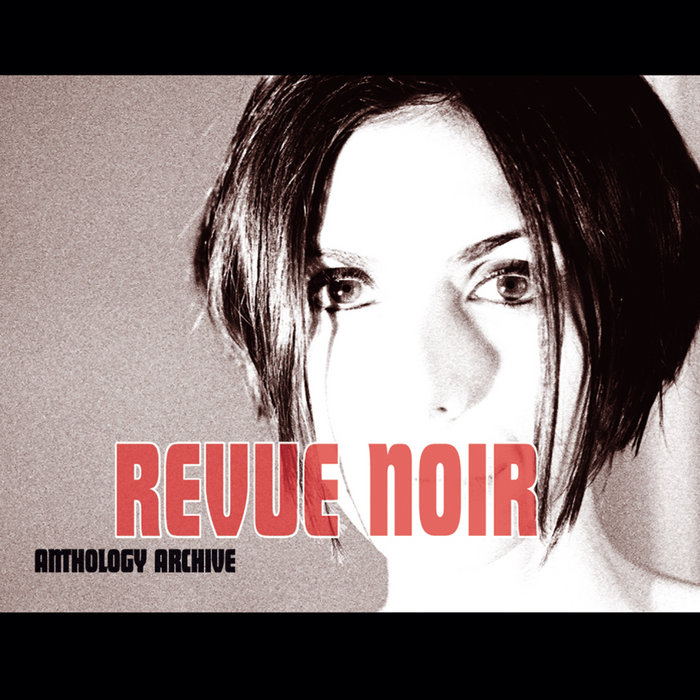Anthology Archive | Revue Noir (Nicki Jaine & Sam Rosenthal) | Black ...