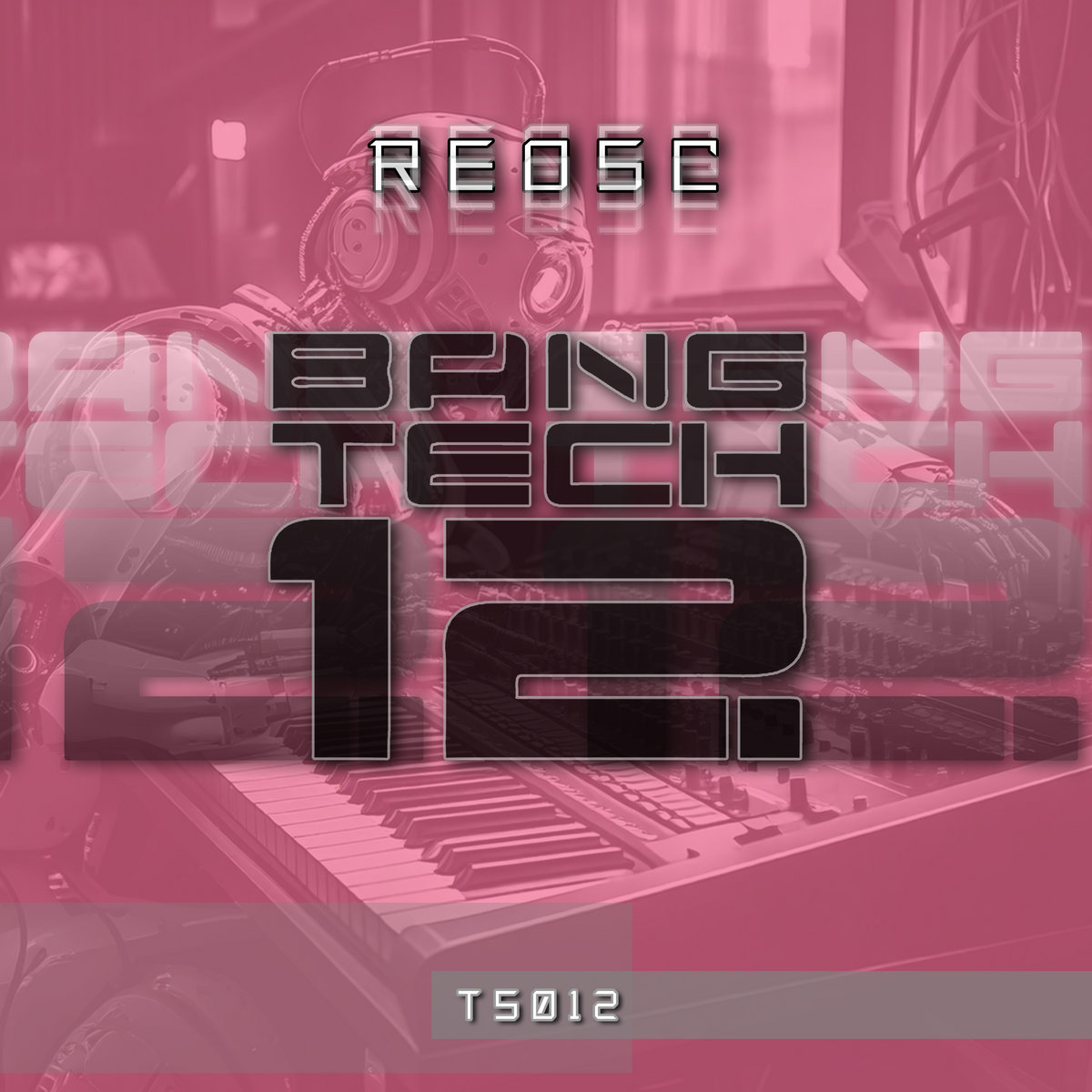 TS012 - REOSC | REOSC | Bang Tech 12