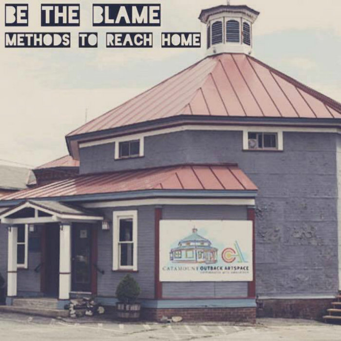 Methods To Reach Home | Be The Blame