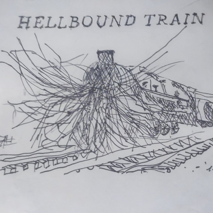 Hellbound Train | Hellbound Train