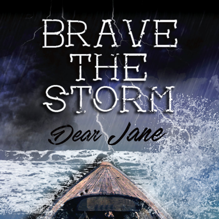 Brave The Storm [EP] | Dear Jane