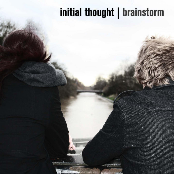 The Brainstorm EP | Initial Thought