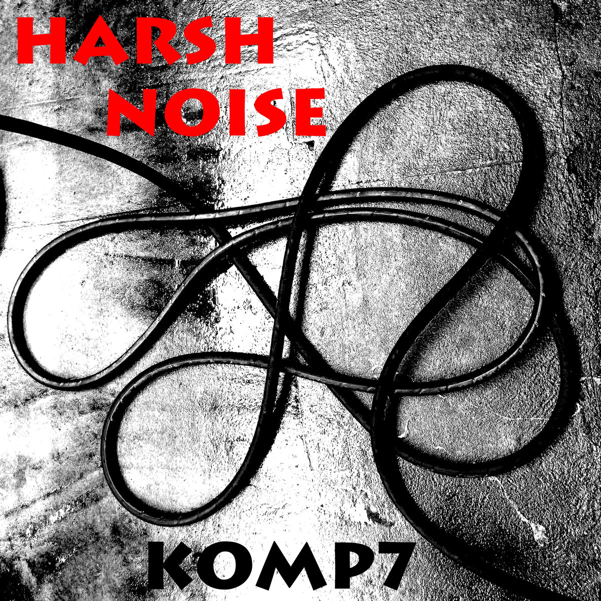 HARSH NOISE KOMP7 | Various Projects | RDKPL