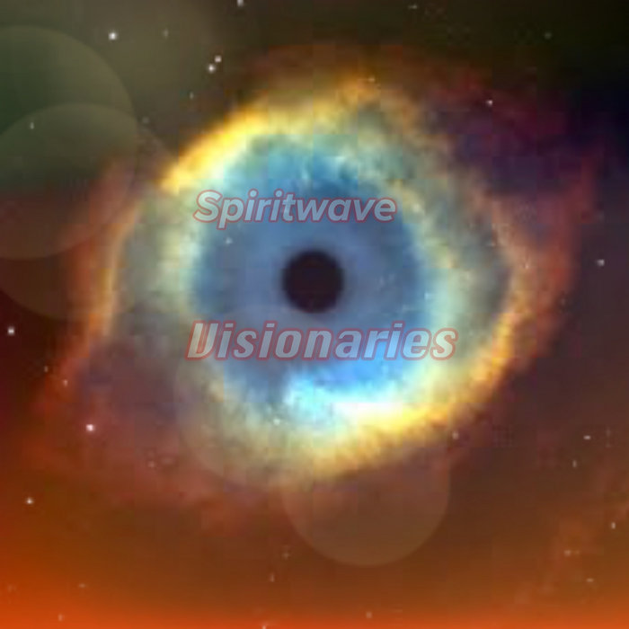 Visionaries | Spiritwave