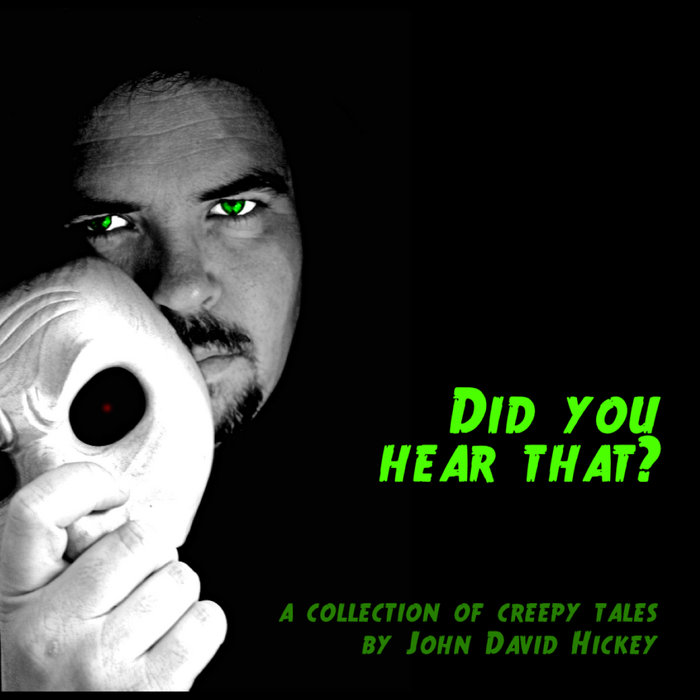 Did You Hear That? | JD Hickey