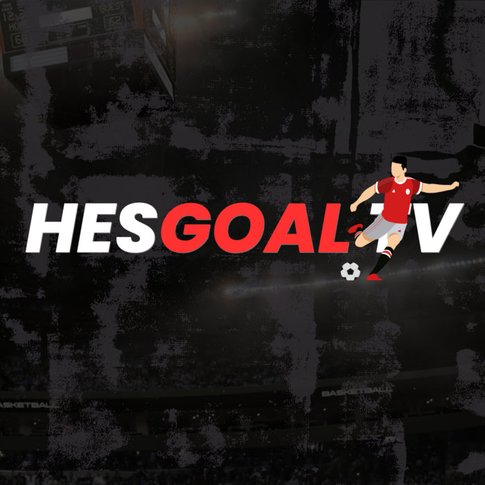 Hesgoal - Spark your passion for movies with unique offers | hesgoal.wiki