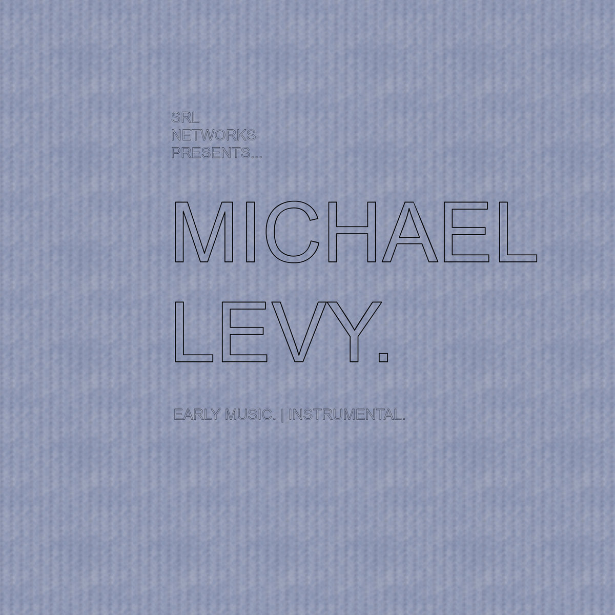 SRL Networks Presents Michael Levy | Michael Levy | Skunk Radio Live ...