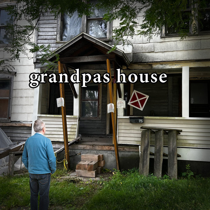 Grandpa's House | The King of Something