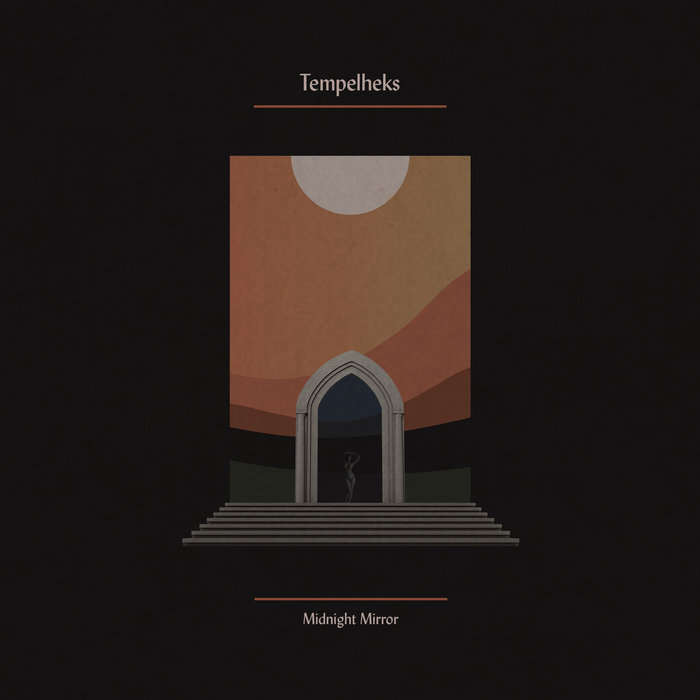Midnight Mirror | Tempelheks