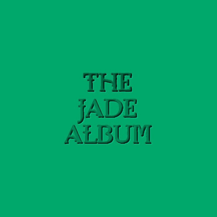 The Jade Album | Phantom Prohpet