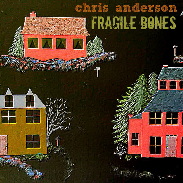 Fragile Bones (fdm146) | Chris Anderson