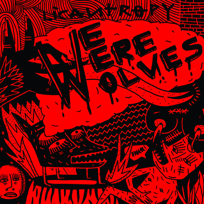 WE WERE WOLVES | LICANTROPY