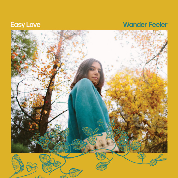 Wander Feeler | Easy Love