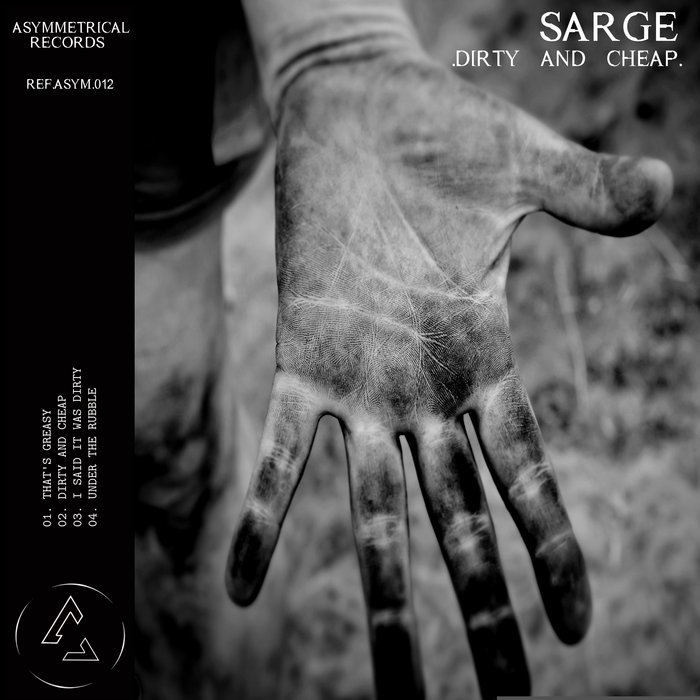 Cheap & Dirty | SARGE | Asymmetrical Records