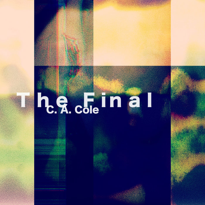 The Final | C. A. Cole