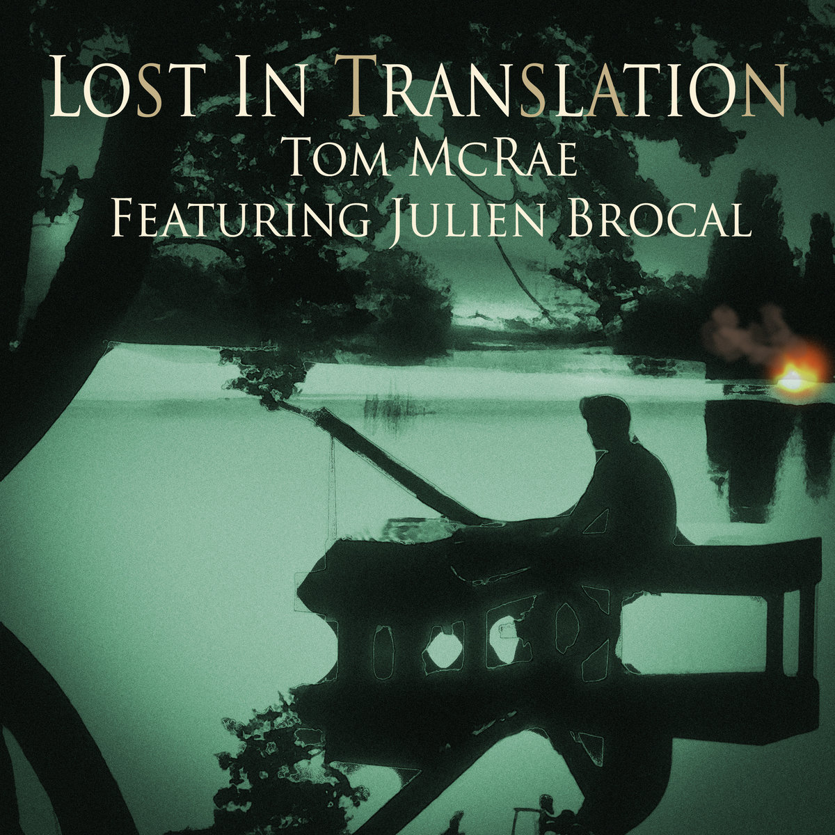 Lost In Translation | Tom McRae ft. Julien Brocal | Tom McRae