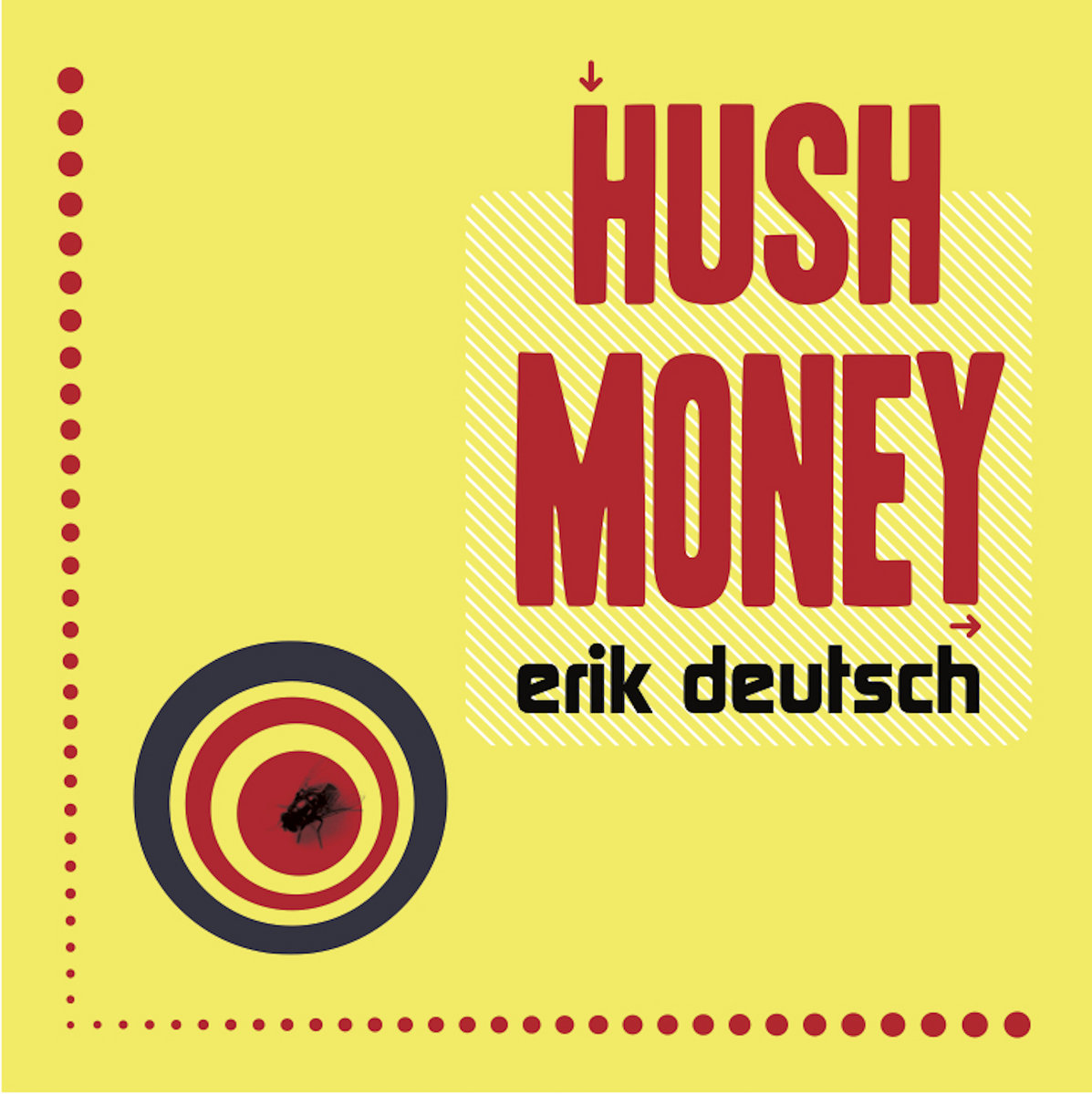 Hush Money | Erik Deutsch