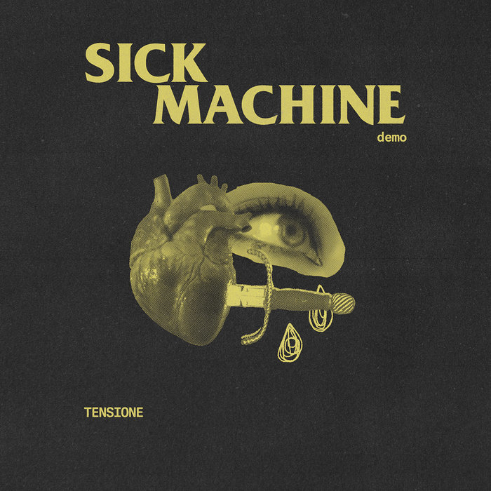 Sick Machine DEMO | Tensione