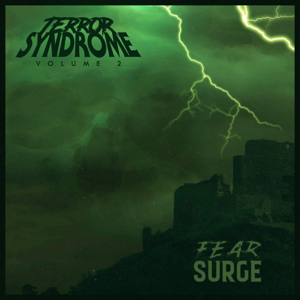 Vol. 2: Fear Surge | Terror Syndrome