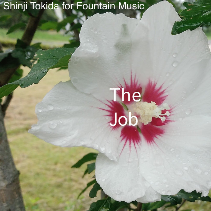 The Job | Shinji Tokida | Fountain Music and Plaza In Crowd