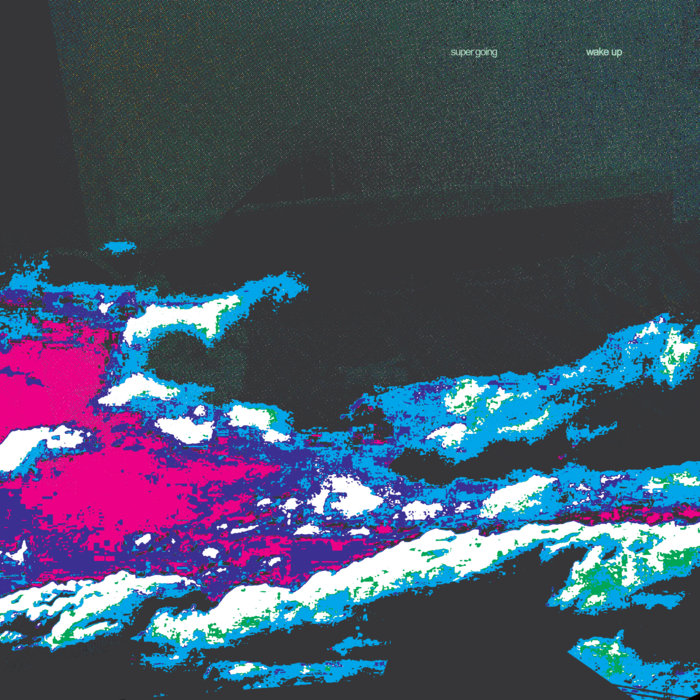 Wake Up | super going