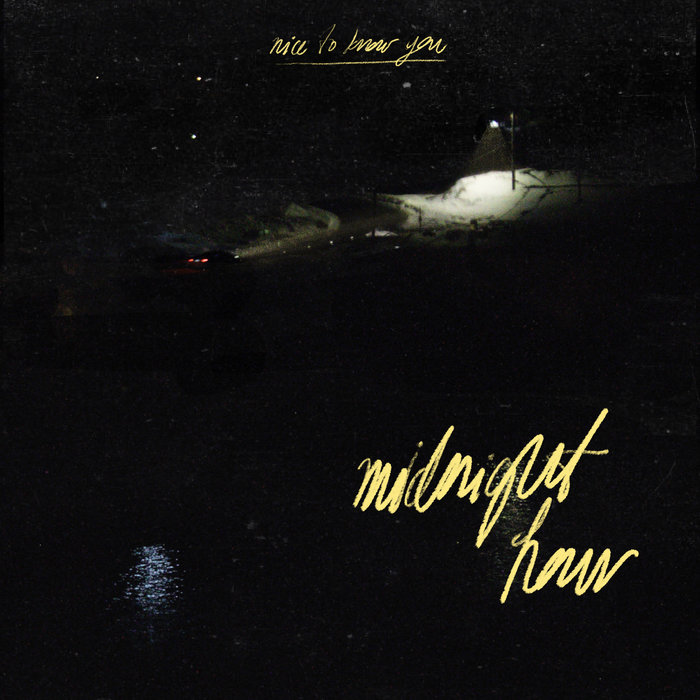 midnight hour (ep) | nice to know you