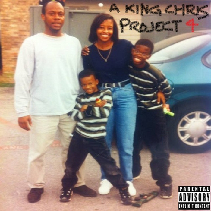 A KING CHRIS PROJECT IV | KING Chris