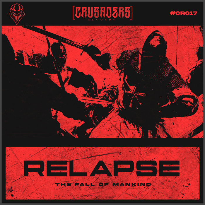 The Fall Of Mankind [CR017] | Relapse | Crusaders Records
