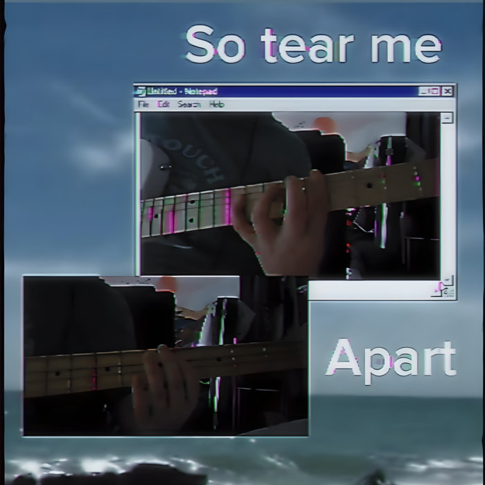 Tear Me Apart | Attic Life