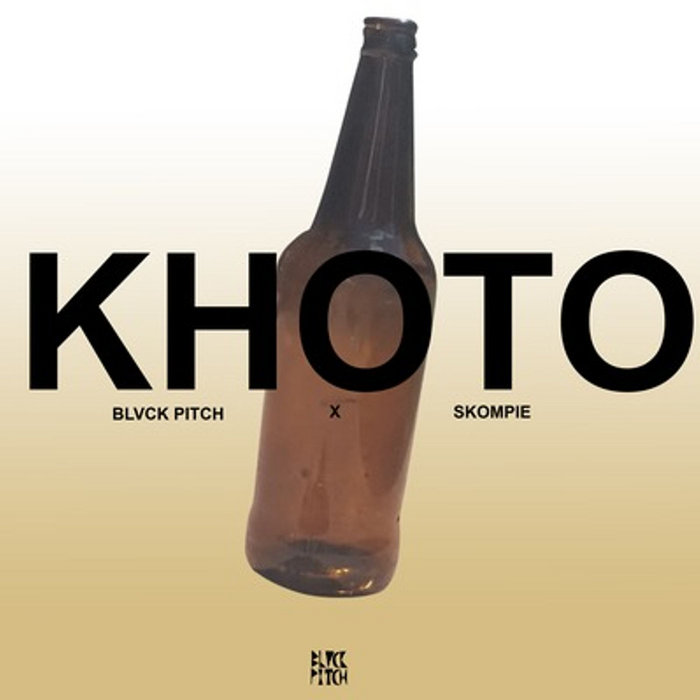 Khoto | Blvck Pitch | Kryptonite RSA