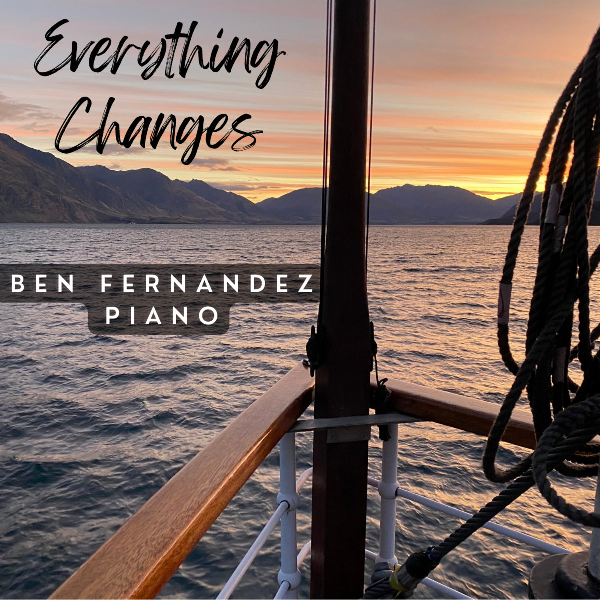 Everything Changes | Ben Fernandez