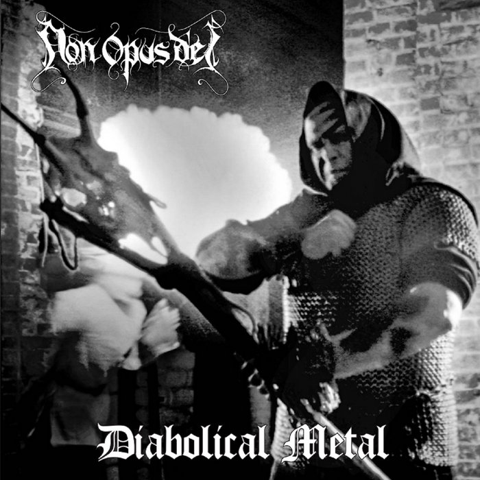 Diabolical Metal (remaster/reissue 2024) | Non Opus Dei