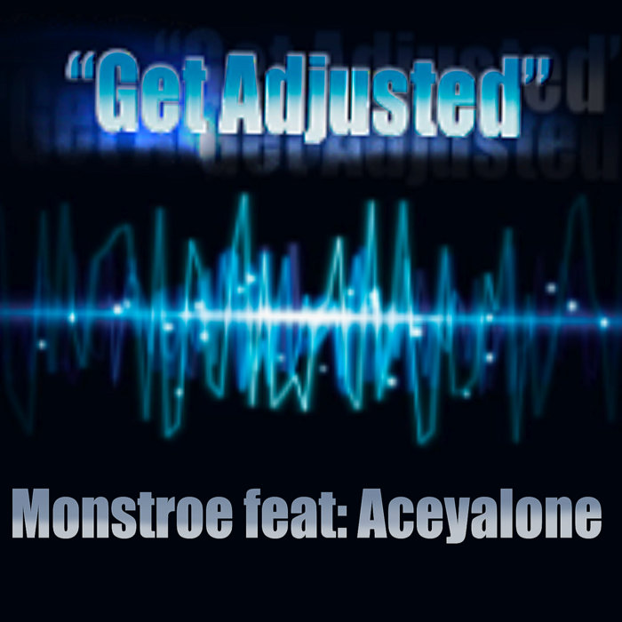 Get Adjusted | MONSTROE