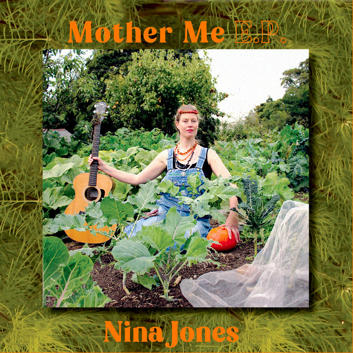 Mother Me E.P. | Nina Jones