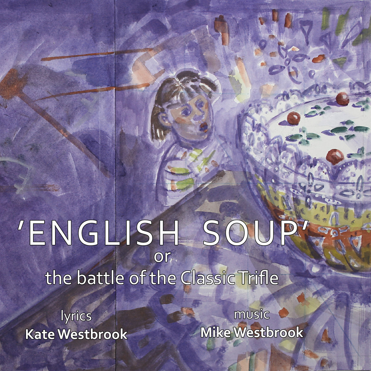 English Soup or the battle of the classic trifle (DVD/CD) | Kate ...