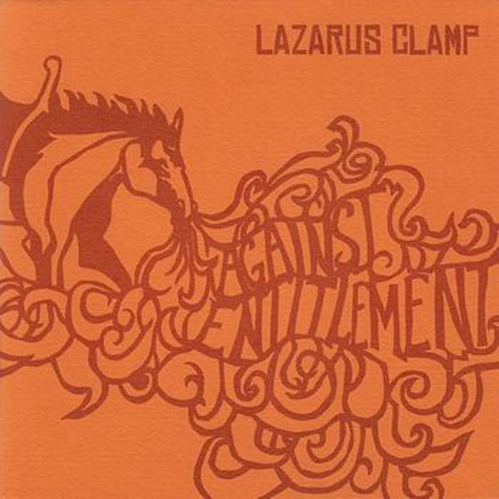 Lazarus Clamp - Against Entitlement | Damnably