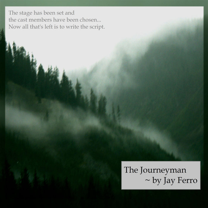The Journeyman | Jay Ferro