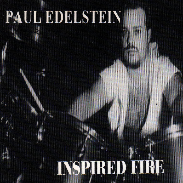 Inspired Fire | Paul D. Edelstein